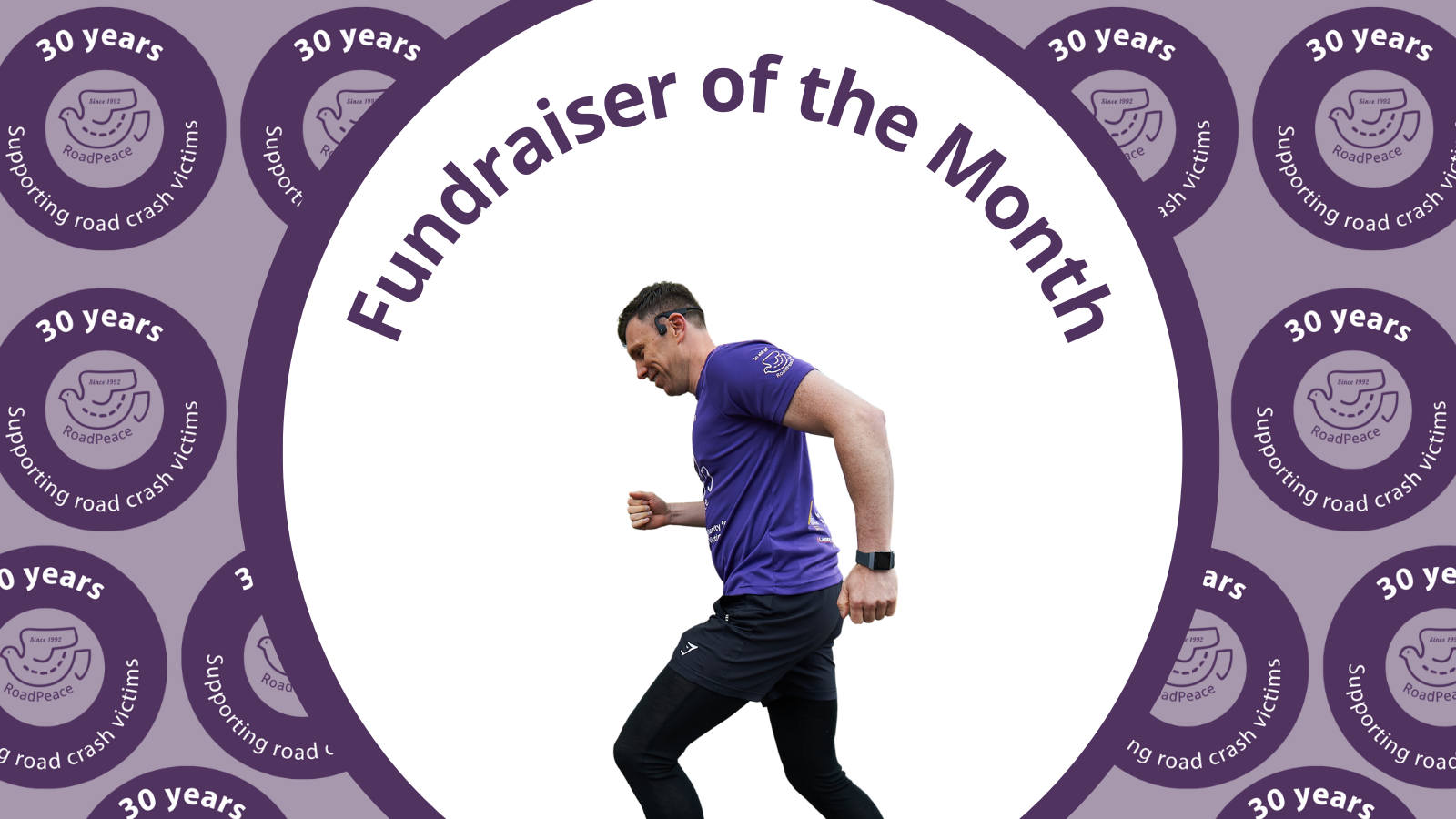 Fundraiser of the month – May - RoadPeace